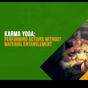 What is Karma Yoga | Karma Yoga in Bhagavad Gita